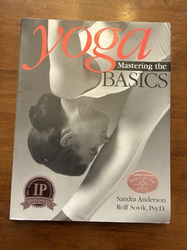 YOGA Mastering The Basics Sandra Anderson & Rolf Sovik Paperback ...