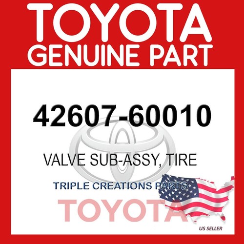GENUINE Toyota 42607-60010 VALVE SUB-ASSY, TIRE 4260760010 OEM | eBay