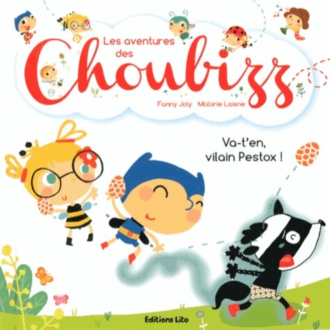 Les Aventures des Choubizz : Va-t'en, vilain Pestox ! - Dès 3 ans | eBay