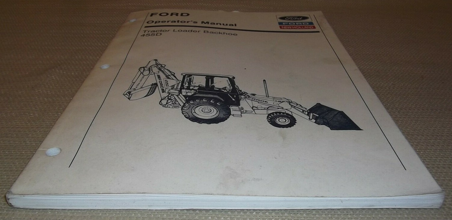 FORD NEW HOLLAND 455D LOADER BACKHOE OPERATOR OPERATION MAINTENANCE ...