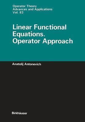 Operator Theory: Advances and Applications Ser.: Linear Functional ...