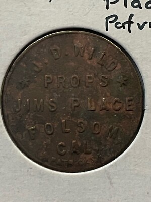 Folsom, CA, J.D. Wild Prop's Jims Place Folsom, Cal. GF 10 Cents, TC ...