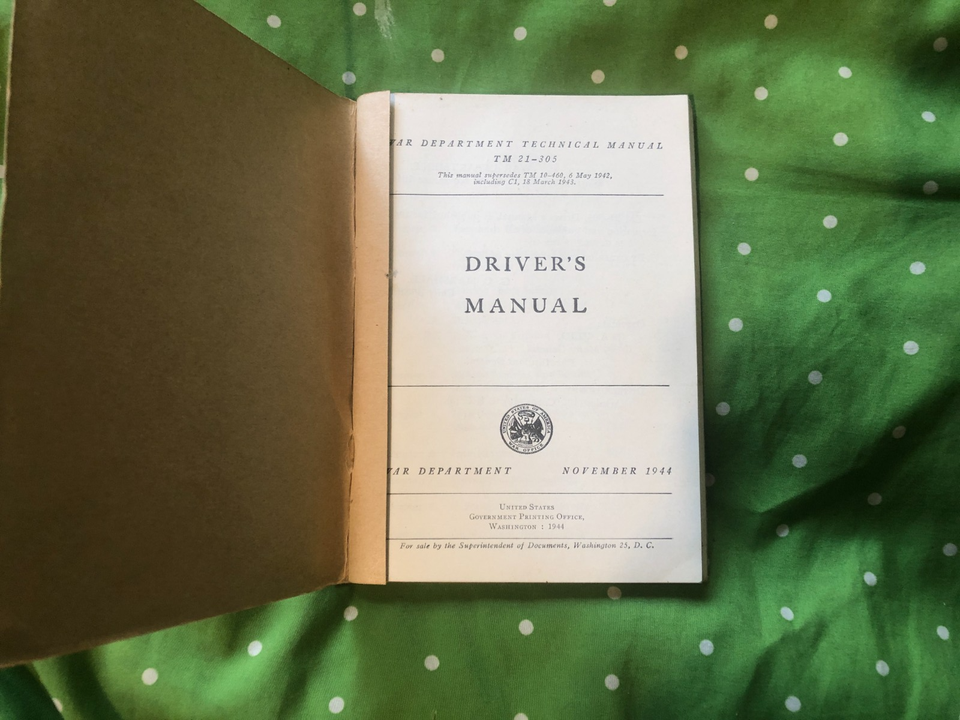 TM21-305 Driver's Driver's Manual Dated November 1944 War Deprtment VG condition | eBay