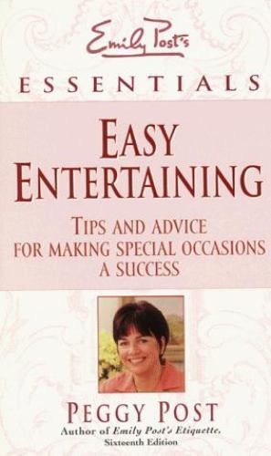 Emily Post's Etiquette Ser.: Easy Entertaining : Emily Post's ...