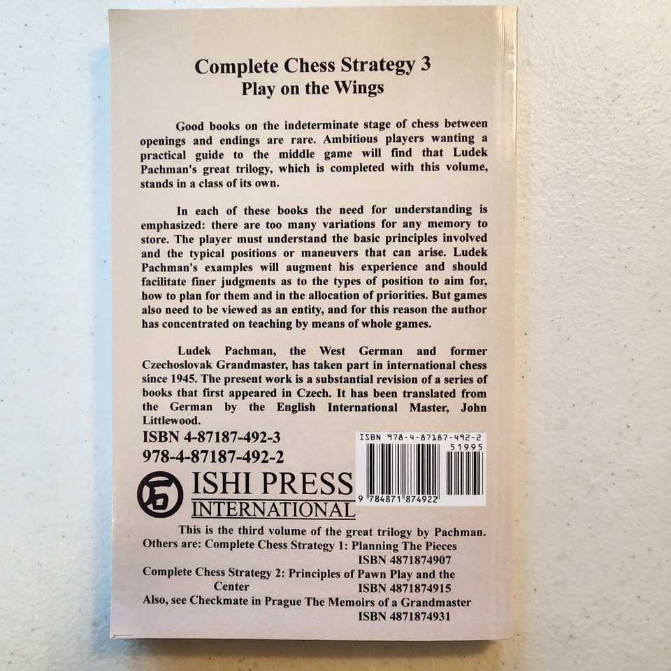 Complete Chess Strategy 3 : Play on the Wings by Ludek Pachman 2012 ...