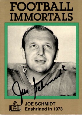 Joe Schmidt Signed 1985 Football Immortals #107 Autographed Lions 58382 ...