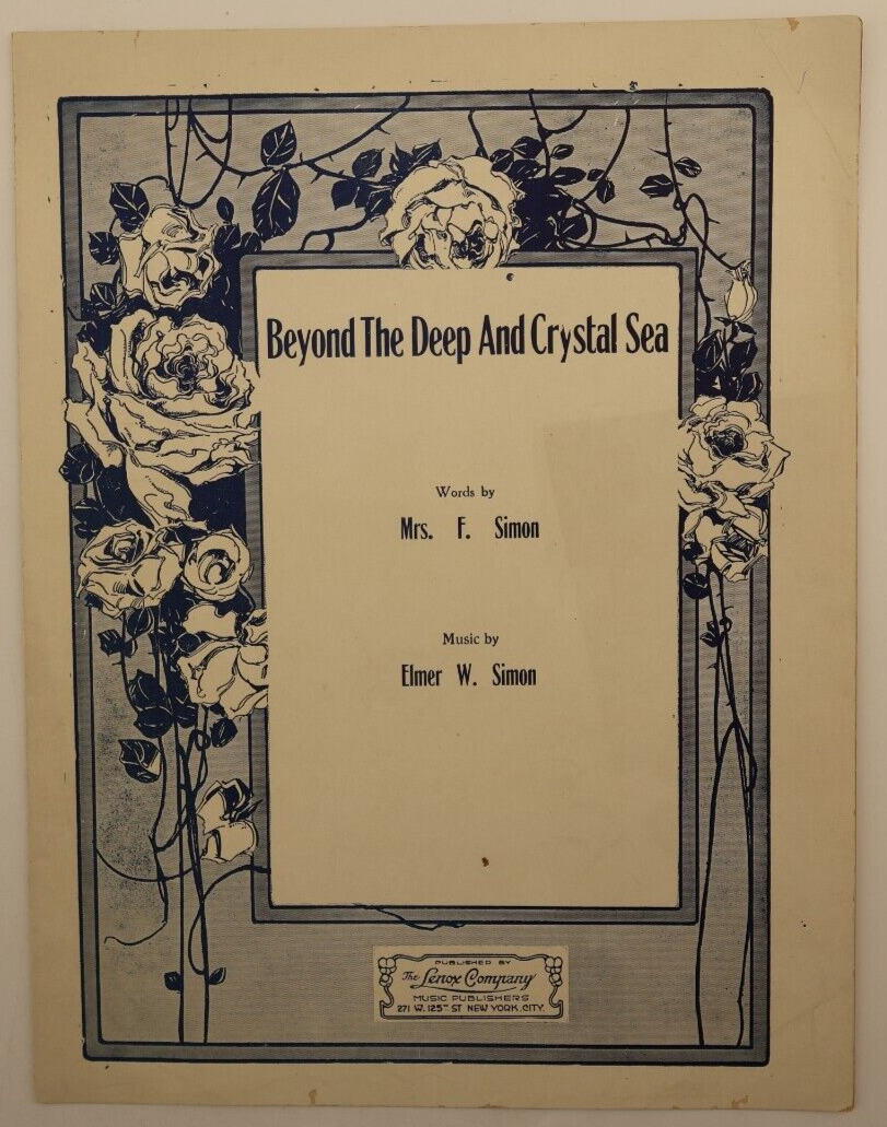 Beyond the Deep and the Crystal Sea By Elmer W Simon/Mrs. F Simon ...