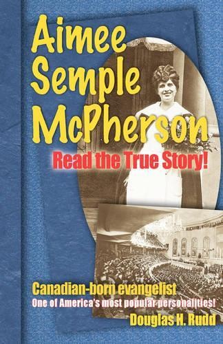 Douglas H Rudd Aimee Semple McPherson (Paperback) (US IMPORT ...