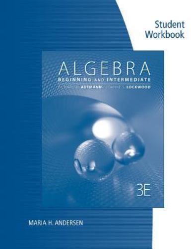 Student Workbook for Aufmann/Lockwood's Algebra: Beginning and ...