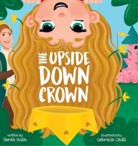 Sarah Holm The Upside-Down Crown (Hardback) (US IMPORT) | eBay