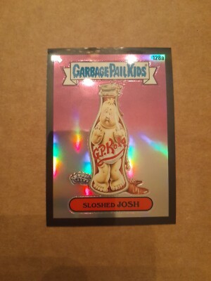 Garbage Pail Kids Chrome Series 4 Sloshed Josh /99 Black Refractor 128a ...