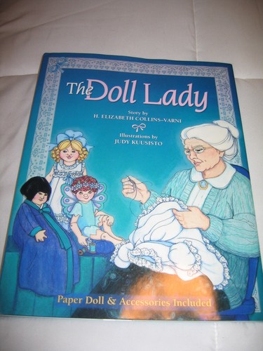 The Doll Lady by H. Elizabeth Collins-Varni Paper Doll HC Book NEW ...
