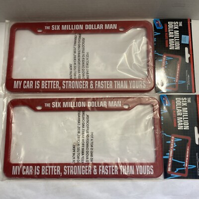 Two License Plate Frames Six Million Dollar Man (Steve Austin) New ...