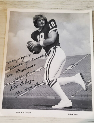 8 x 10 Photo signed by Ron Calcagni. 1974-1978, Arkansas Razorbacks ...