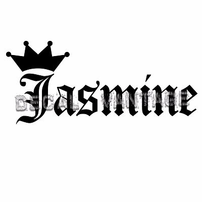 Jasmine Vinyl Sticker Decal Crown Name Old English - Choose Size ...