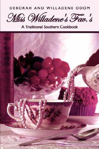 Miss Willadene's Fav.'s by Odom, Deborah; Odom, Willadene 9781434311832 ...