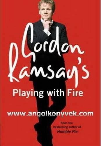 Gordon Ramsays Playing with Fire - Paperback By Unknown - GOOD | eBay