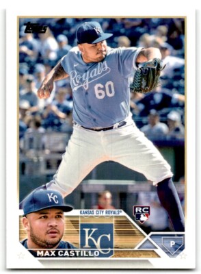 2023 Topps Max Castillo Rookie Kansas City Royals #251 | eBay