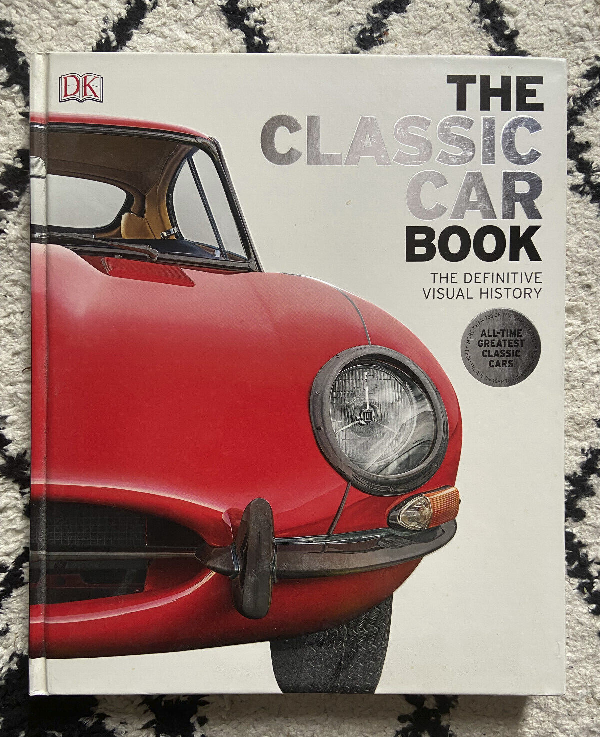 The Classic Car Book: The Definitive Visual History (DK Hardback, 2016 ...