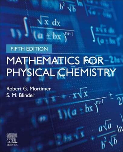 Mathematics for Physical Chemistry by Robert G Mortimer: New ...