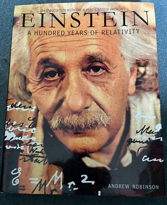 Einstein : A Hundred Years of Relativity by Andrew Robinson (2005 ...