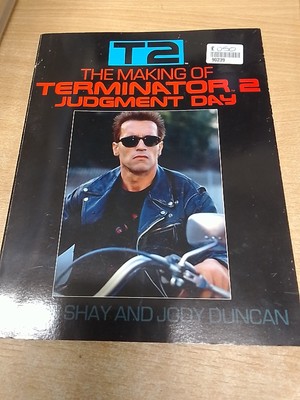 The Making of Terminator 2 - Judgement Day by Don Shay, Jody Duncan Paperback 9781852863944 ...