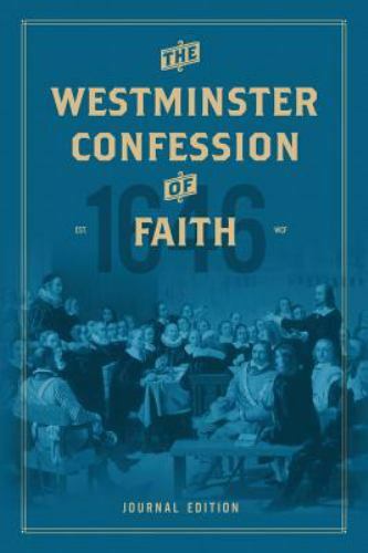Westminster Confession of Faith: Journal Edition 9781548226671| eBay