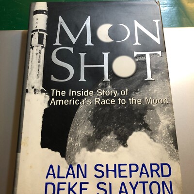 RARE 1ST ED. Moon Shot The Inside Story of America's Race to the Moon ...