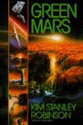 Green Mars by Robinson, Kim Stanley 9780553096408| eBay