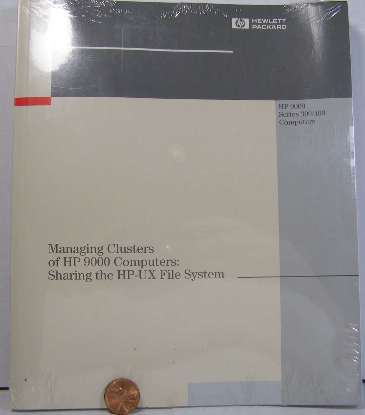 HP MANAGING CLUSTERS OF HP 9000 COMPUTERS: SHARING THE HP-UX FILE ...