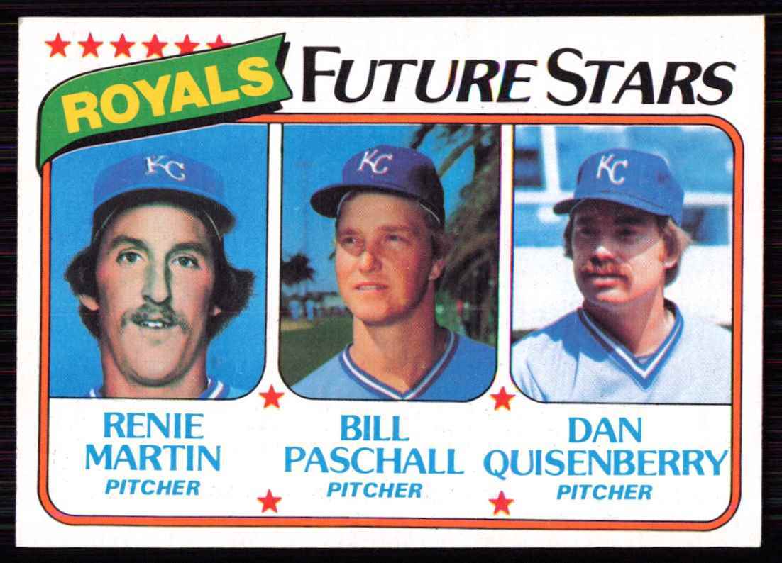 1980 Topps Royals Future Stars - Renie Martin/Bill Paschall/Dan ...