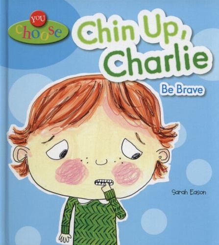 You Choose!: Chin Up, Charlie Be Brave by Sarah Eason (Hardcover, 2011 ...