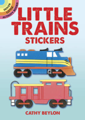 Little Trains Stickers (Dover Little Activity Books Stickers ...