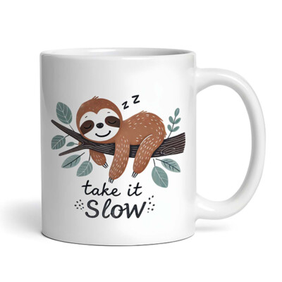 Take It Slow - Sloth Cute Funny - Mug | eBay
