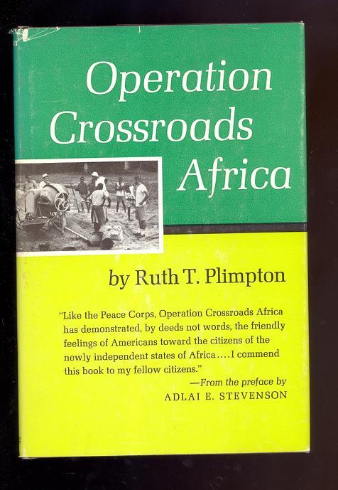 Operation Crossroads Africa by Ruth Plimpton, 1962, 1st edition | eBay
