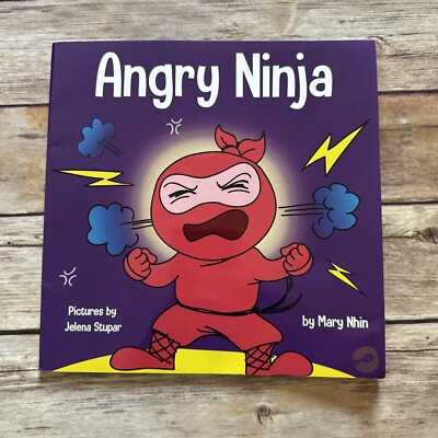 Angry Ninja: A Childrenâ??s Book About Fighting and Managing Anger ...