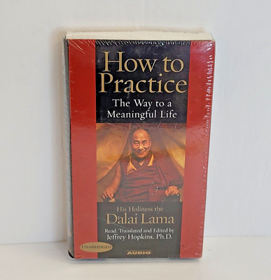 How to Practice: The Way to a Meaningful Life by Dalai Lama (2002 ...