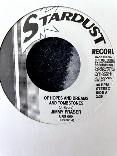 NORTHERN SOUL 7" "OF HOPES AND DREAMS AND TOMBSTONES" JIMMY FRASER ...