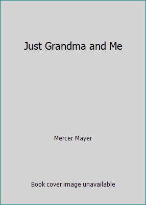 Just Grandma and Me by Mercer Mayer | eBay