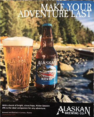 2016 Alaskan Brewing Kicker Session IPA PRINT AD Juneau Alaska AK Beer ...