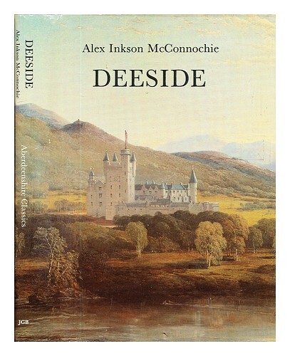 MCCONNOCHIE, ALEXANDER INKSON (1850-1936). Deeside / Alex Inkson ...