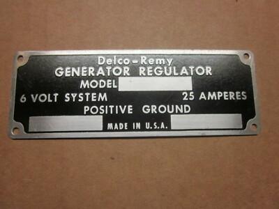 Delco-Remy Generator / Regulator Metal Tag 6 V Positive Ground NOS ...