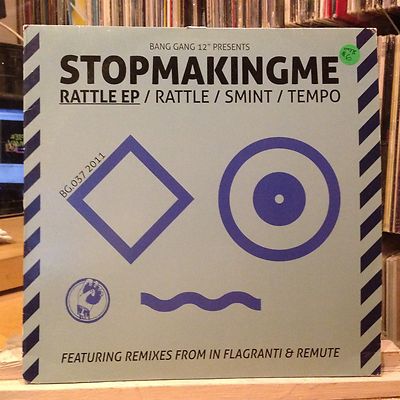 [EDM]~NM 12"~STOPMAKINGME~STOP MAKING ME~The Rattle EP~[x5 Mix ...