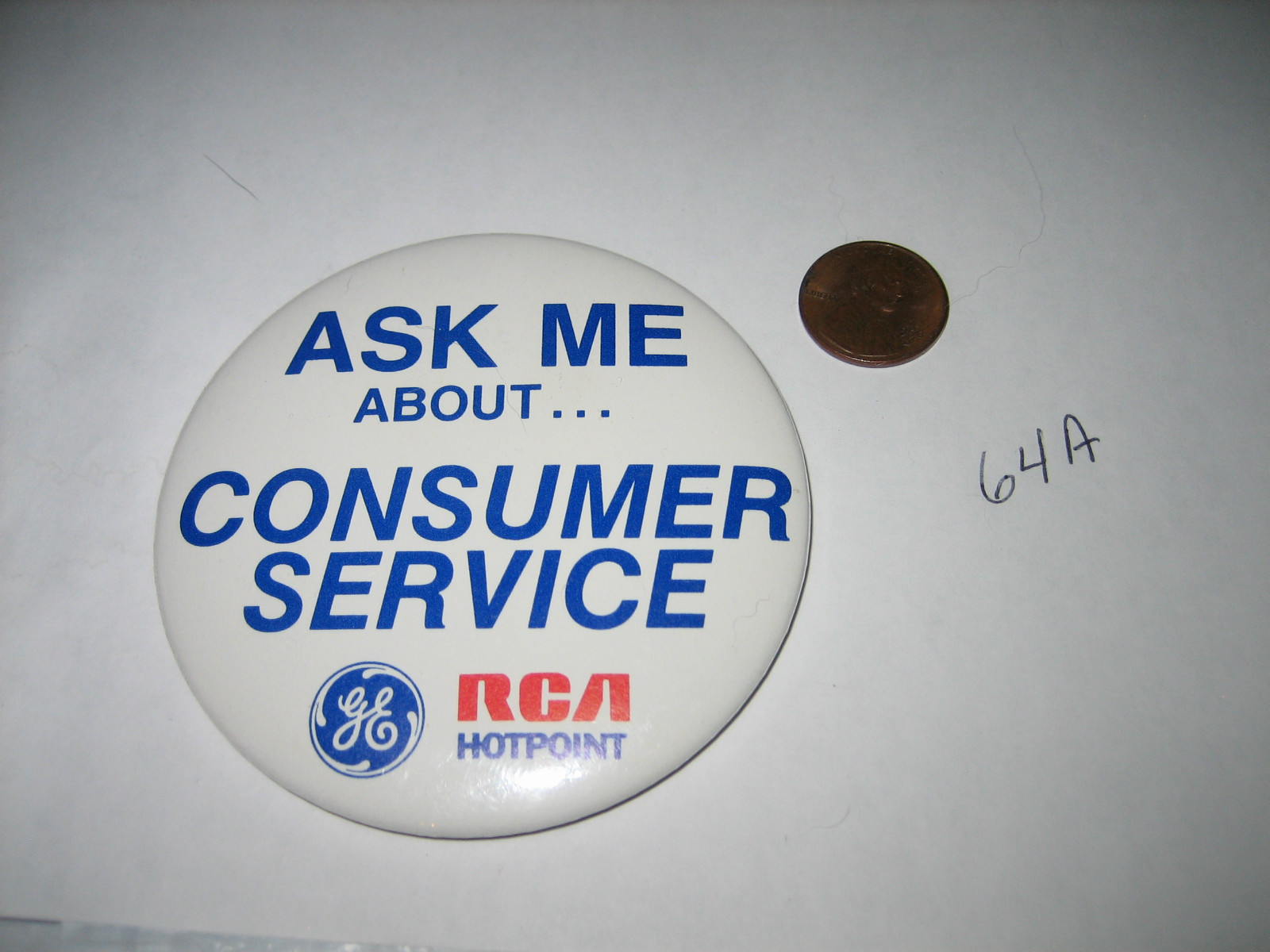 VINTAGE ASK ME ABOUT CONSUMER SERVICE GE RCA HOTPOINT PINBACK PIN ...