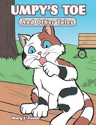 Umpy's Toe: And Other Tales by Mary J Foster (Paperback, 2015) for sale ...