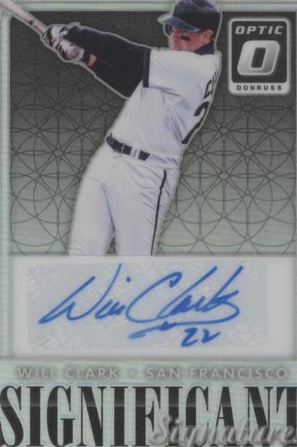 2016 Panini Donruss Optic - Significant Signatures Will Clark #SSWC (AU ...
