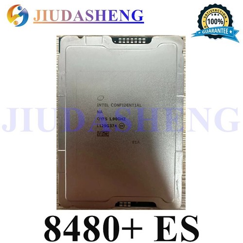 Intel Xeon Platinum 8480+ ( ES ) QYFS 1.9GHz 56C/112T 105MB 350W ...