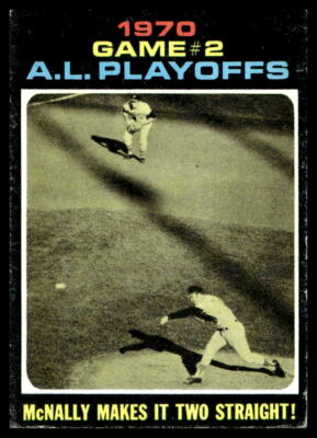 1971 Topps #196 AL Playoffs Game 2 McNally Makes It Two Straight! LCS ...