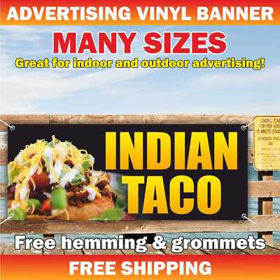 INDIAN TACO Advertising Banner Vinyl Mesh Sign Food Truck Taco Stand ...