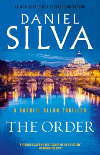 The Order (Gabriel Allon) by Daniel Silva NEUF | eBay